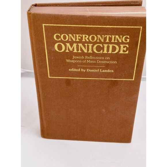 Accents | Confronting Omnicide Jewish Reflections On Weapons Of By ...
